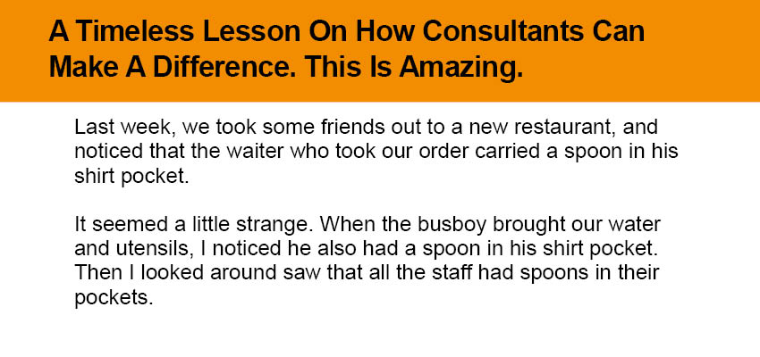 A Timeless Lesson On How Consultants Can Make A Difference.