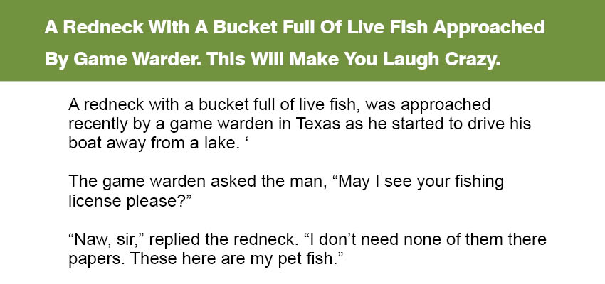 A Redneck With A Bucket Full Of Live Fish Approached By Game Warder.