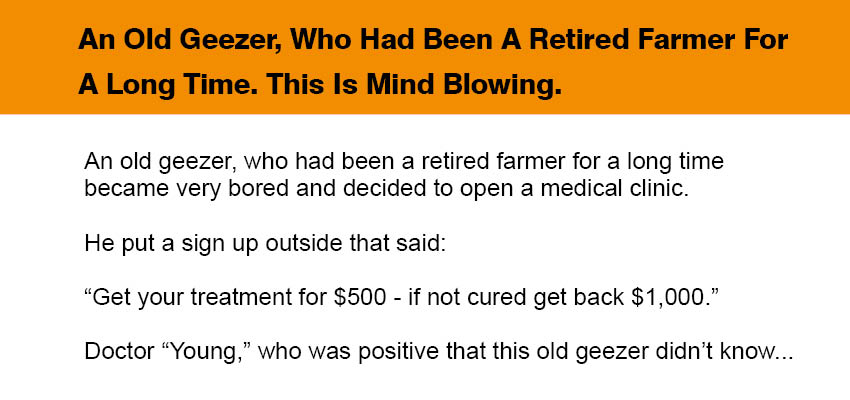 An Old Geezer, Who Had Been A Retired Farmer For A Long Time.