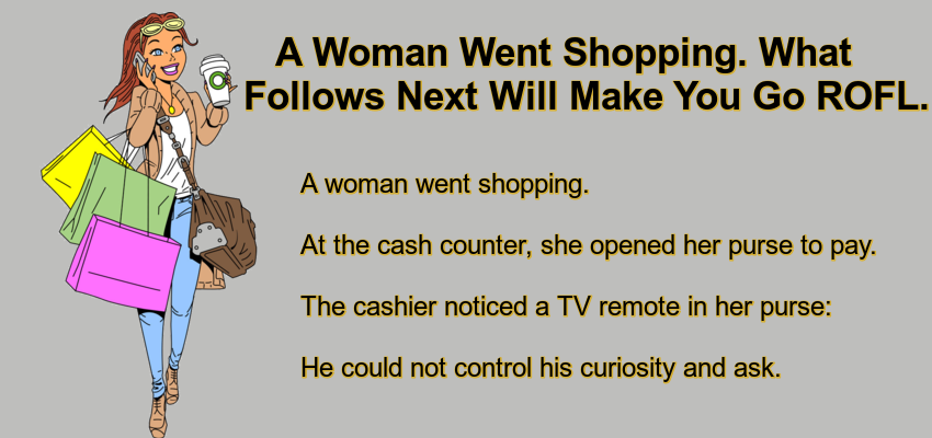 A Woman Went Shopping.