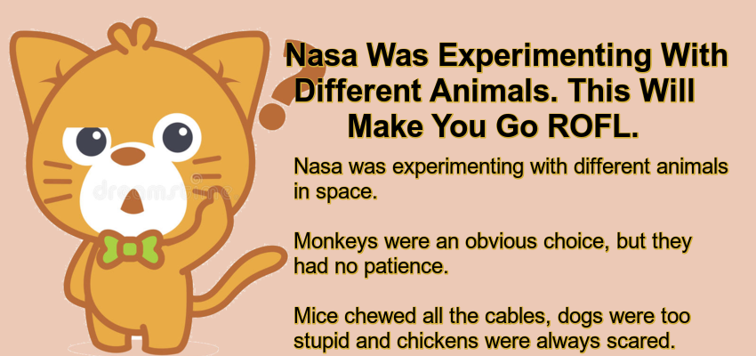 Nasa Was Experimenting With Different Animals.