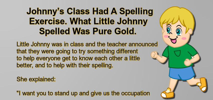 Johnny’s Class Had A Spelling Exercise.
