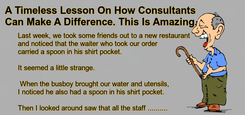 A Timeless Lesson On How Consultants Can Make A Difference.