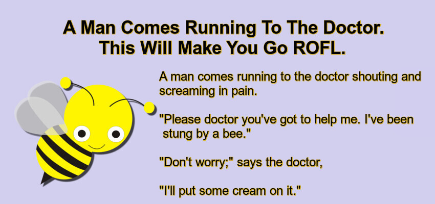 A Man Comes Running To The Doctor.