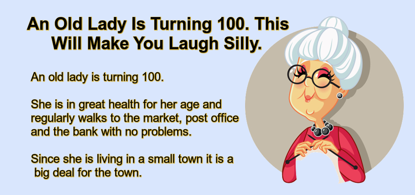 An Old Lady Is Turning 100.