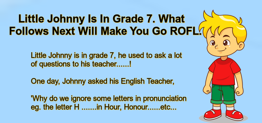 Little Johnny Is In Grade 7.