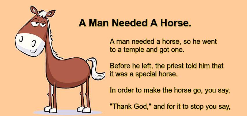 A Man Needed A Horse.