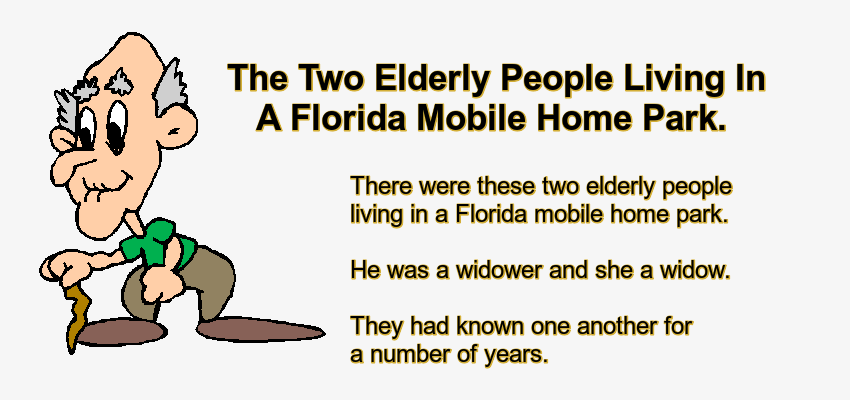 The Two Elderly People Living In A Florida Mobile Home Park.