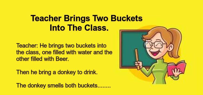 Teacher Brings Two Buckets Into The Class.