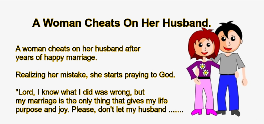 A Woman Cheats On Her Husband.