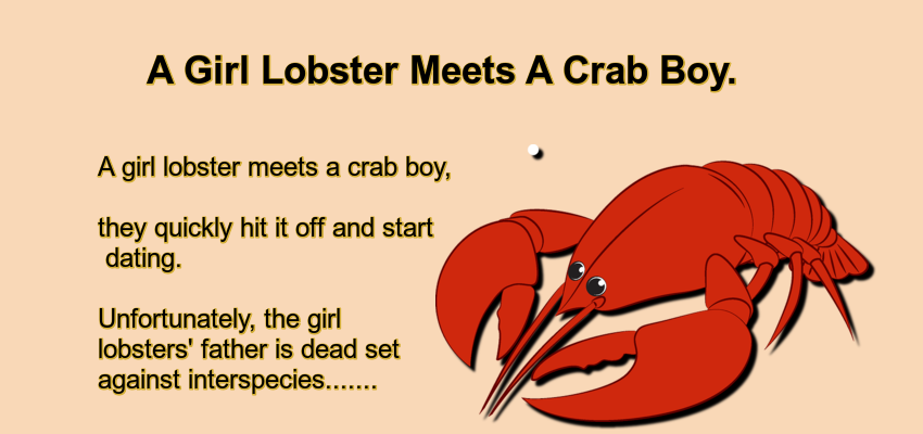 A Girl Lobster Meets A Crab Boy.