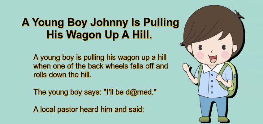 A Young Boy Johnny Is Pulling His Wagon Up A Hill.