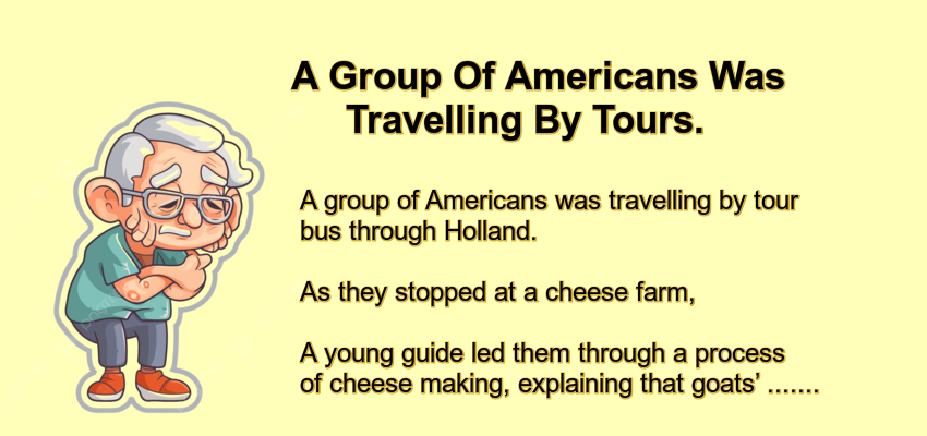 A Group Of Americans Was Travelling By Tours.