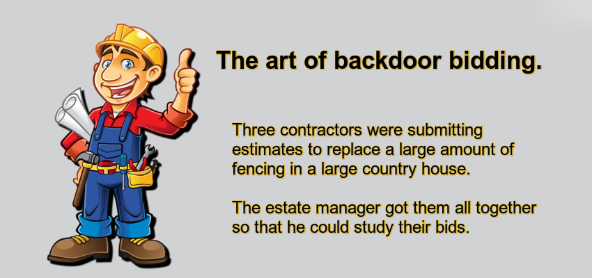 The art of backdoor bidding.